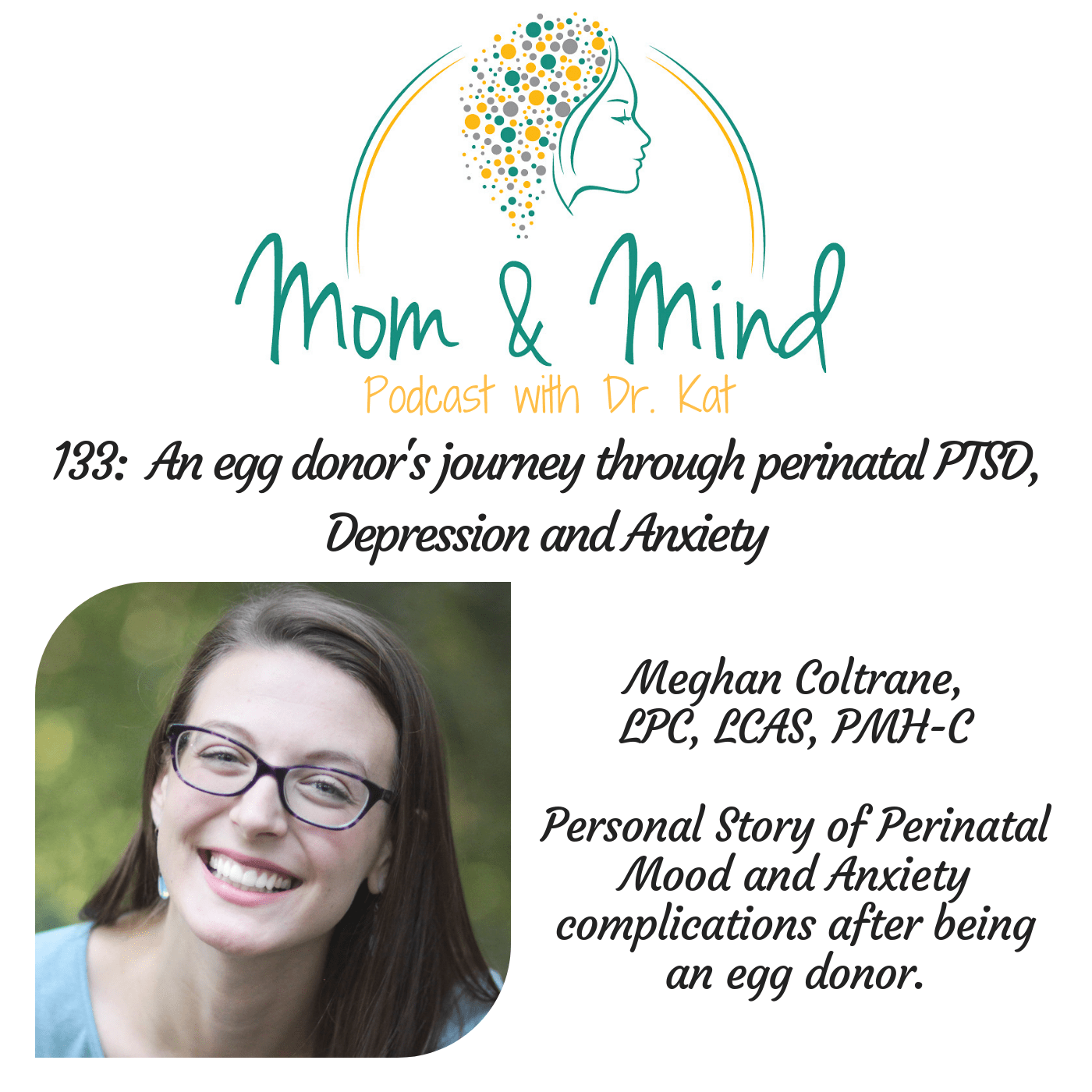 133: An Egg Donor’s Journey Through Perinatal PTSD, Depression and ...