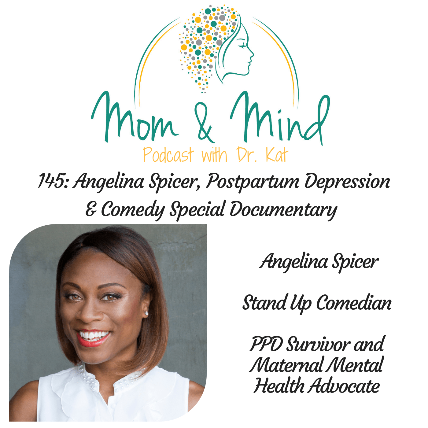 145: Angelina Spicer: Postpartum depression & Comedy Special ...