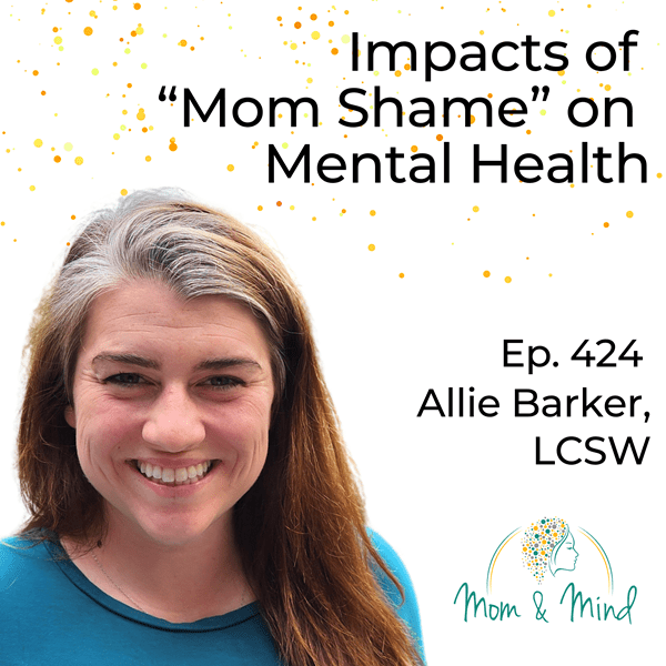The Impacts of "Mom Shame" in Mental Health