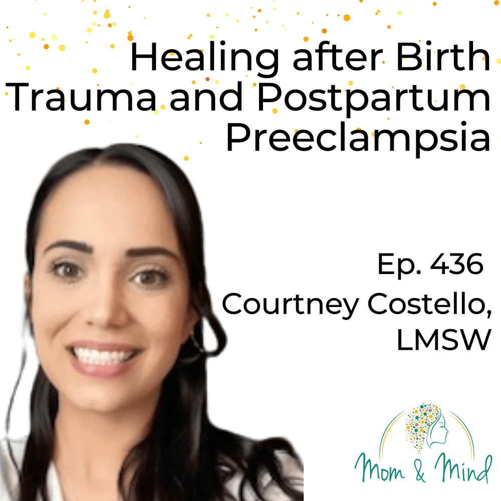 Healing After Birth Trauma and Postpartum Preeclampsia